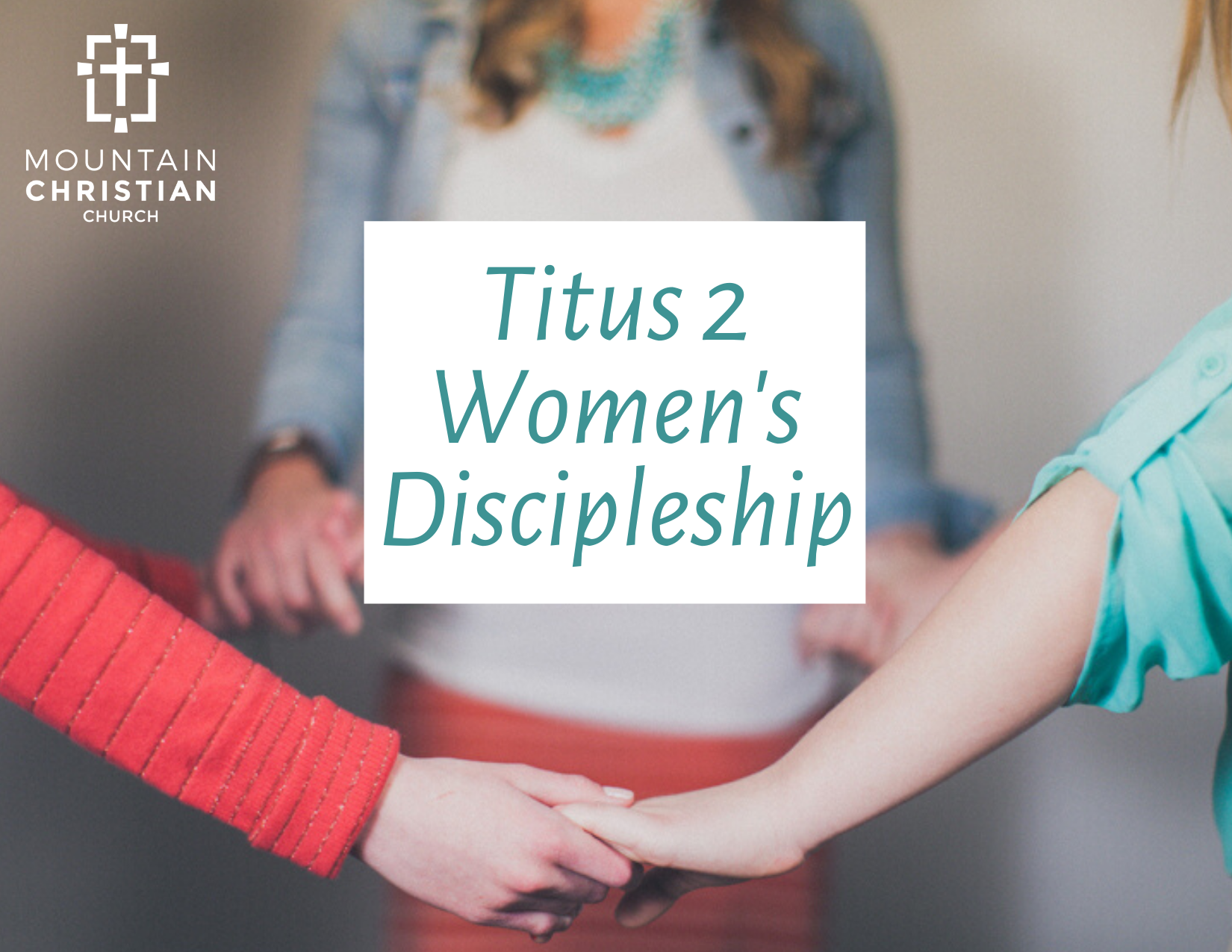 Women's Ministry | Mountain Christian Church